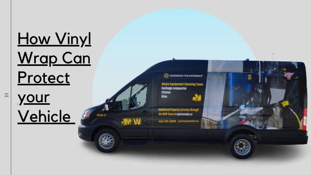 How Vinyl Wrap Can Protect Your Vehicle – Ford Transit Wrap